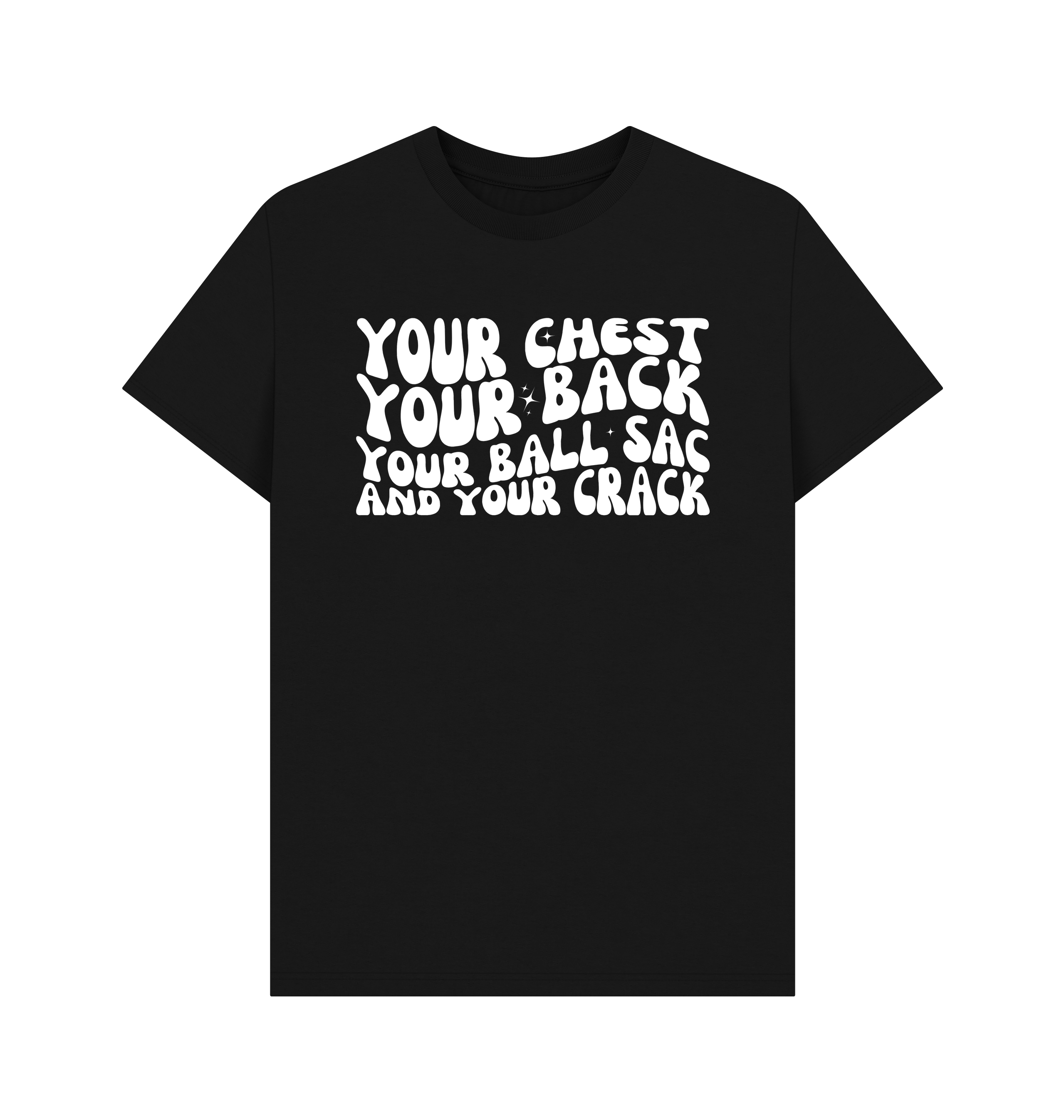 YOUR CHEST, YOUR BACK, YOUR BALL SAC AND YOUR CRACK - WHITE – Waxing ...